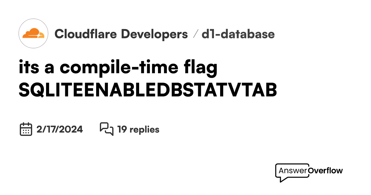 it's a compile-time flag (`SQLITE_ENABLE_DBSTAT_VTAB`) - Cloudflare Developers