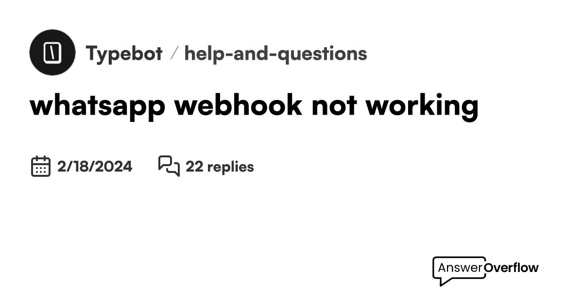 whatsapp webhook not working - Typebot