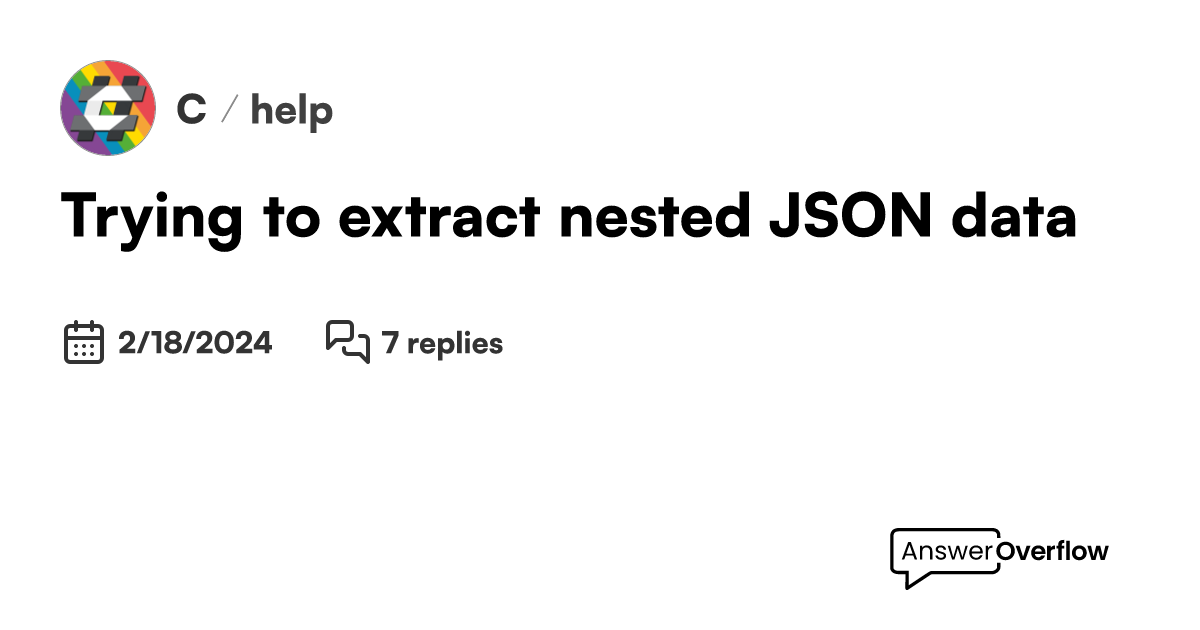 Trying To Extract Nested Json Data C