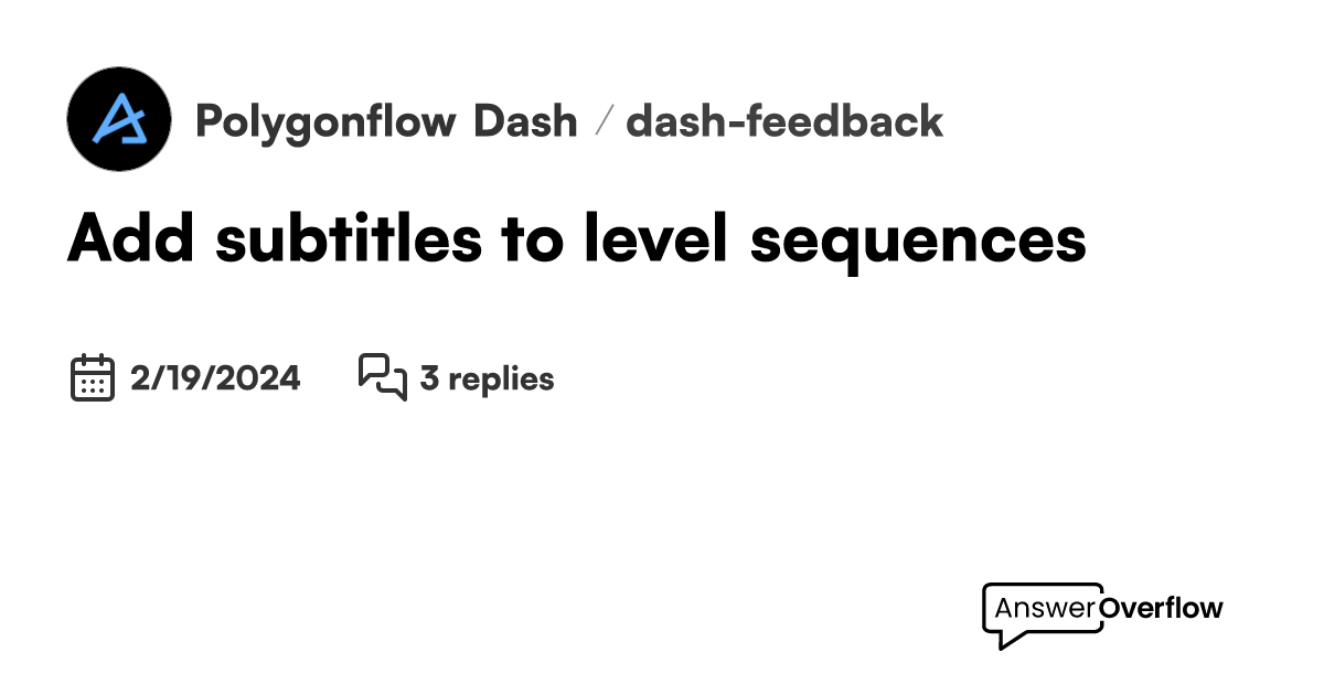 Add subtitles to level sequences - Polygonflow Dash