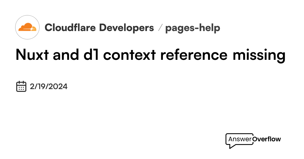 Nuxt and d1 context reference missing - Cloudflare Developers