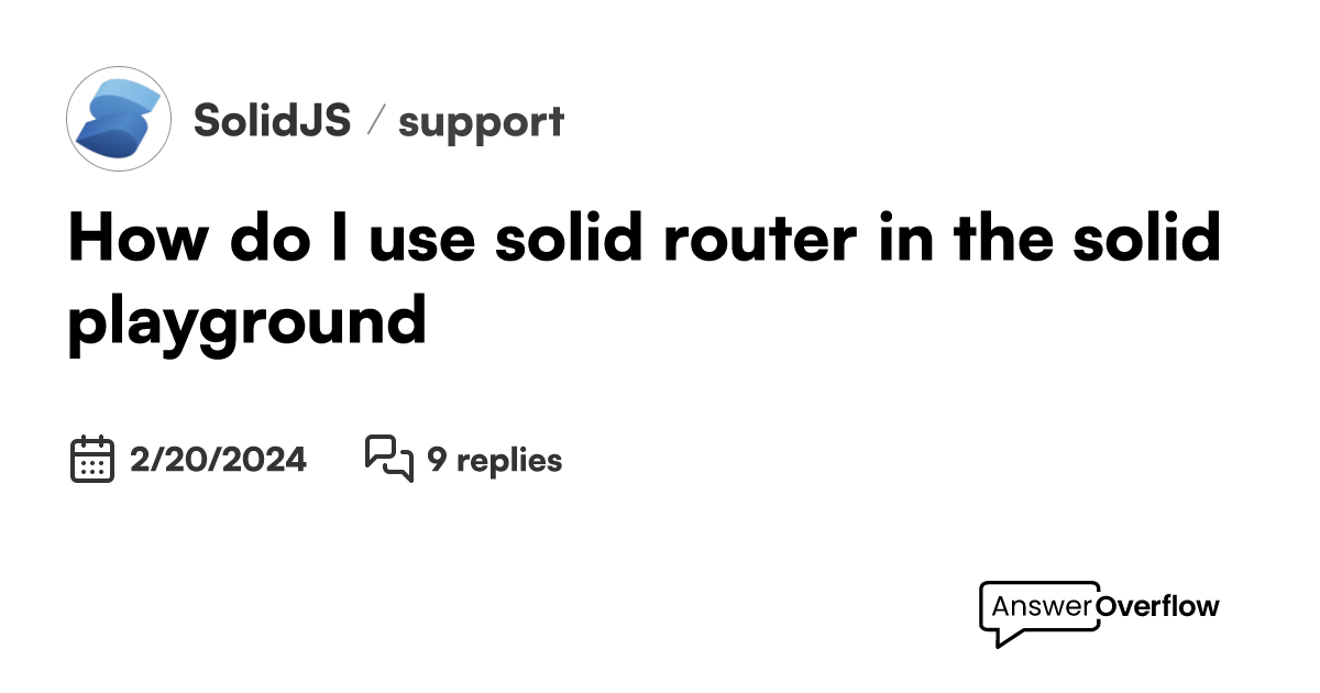 How do I use solid router in the solid playground? - SolidJS