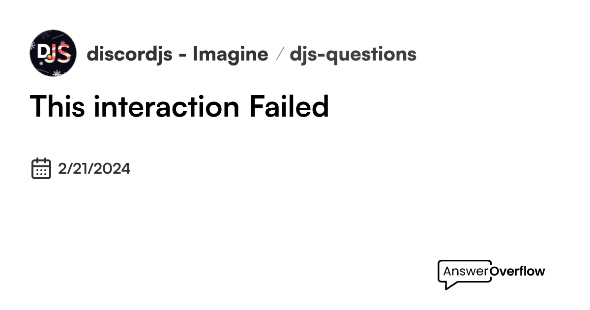 This interaction Failed - discord.js - Imagine an app