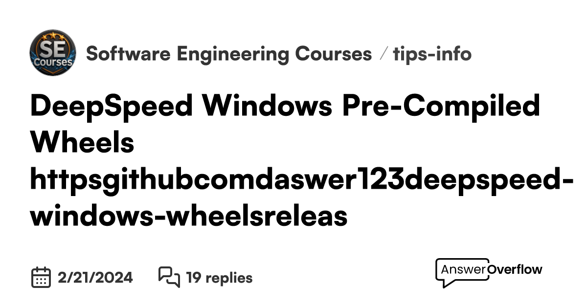DeepSpeed Windows Pre-Compiled Wheels https://github.com/daswer123/deepspeed-windows-wheels ...