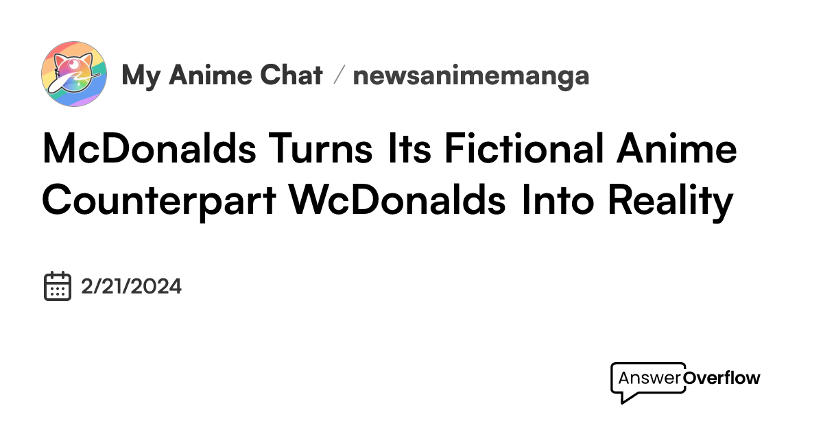 McDonald's Turns Its Fictional Anime Counterpart WcDonald's Into ...