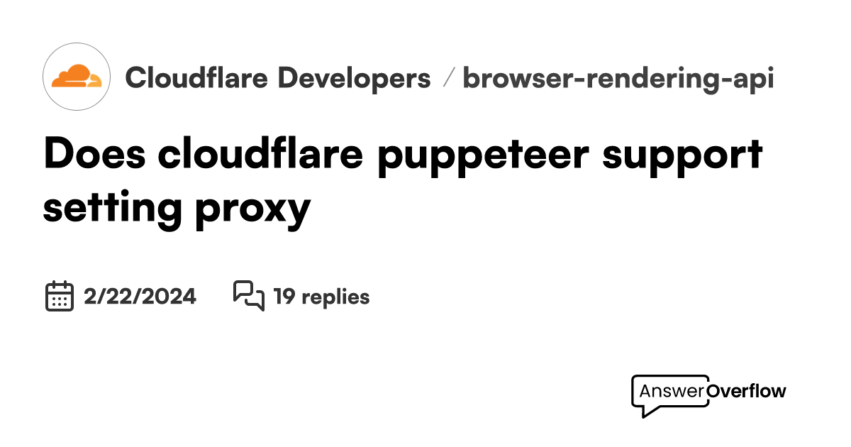 Does cloudflare puppeteer support setting proxy? - Cloudflare Developers