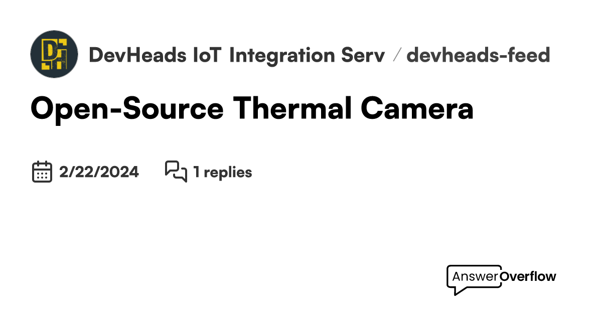 Open-Source Thermal Camera - DevHeads IoT Integration Server