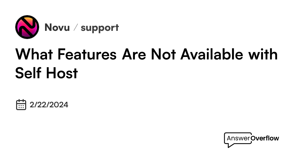 What Features Are Not Available with Self Host - Novu