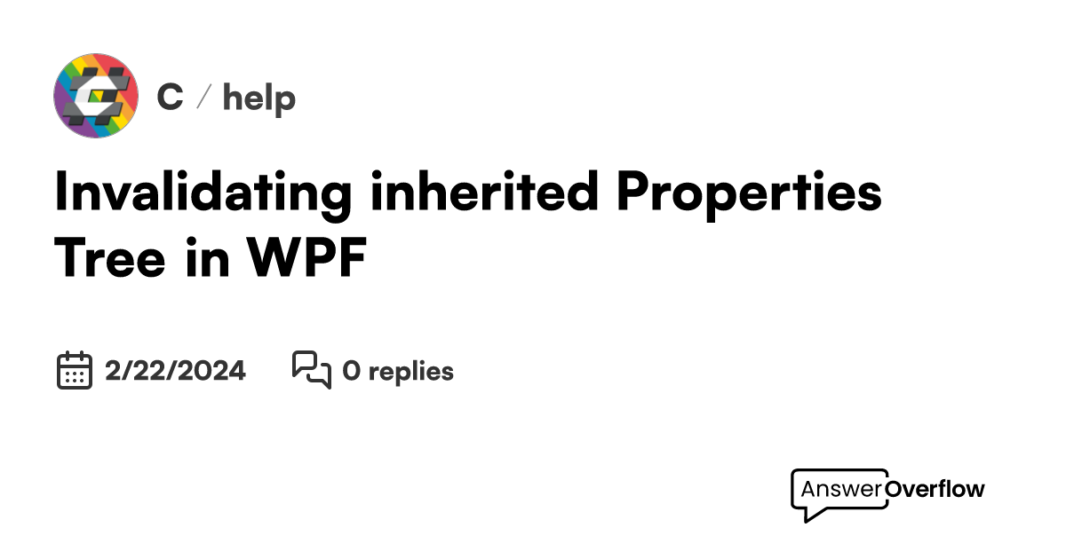 Invalidating Inherited Properties Tree In Wpf C