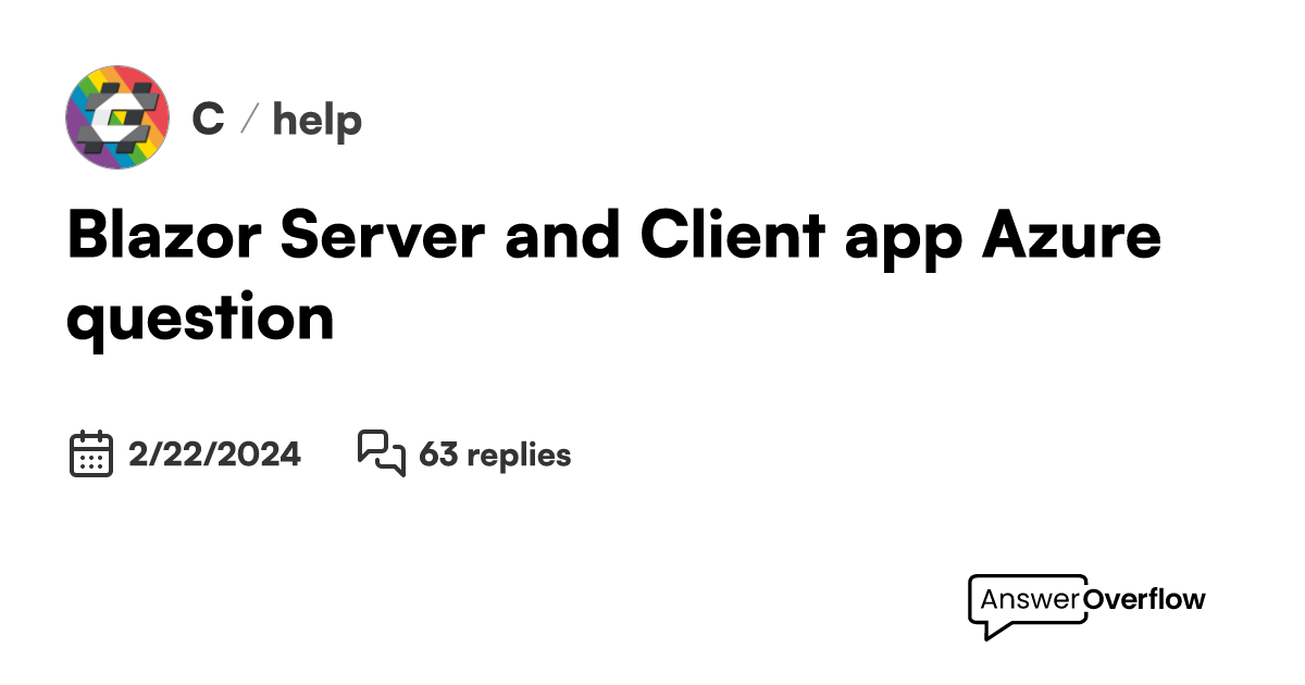 Blazor Server and Client app, Azure question - C#