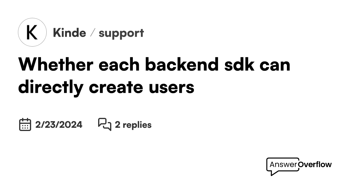 Whether each backend sdk can directly create users - Kinde