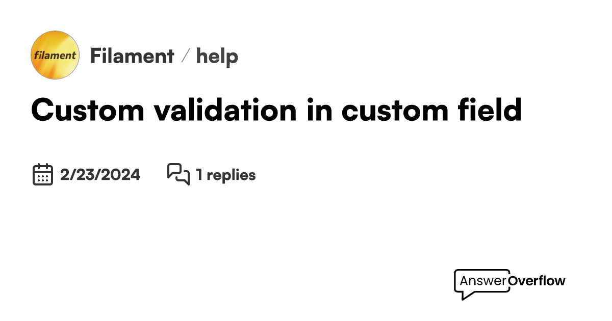 Custom validation in custom field - Filament