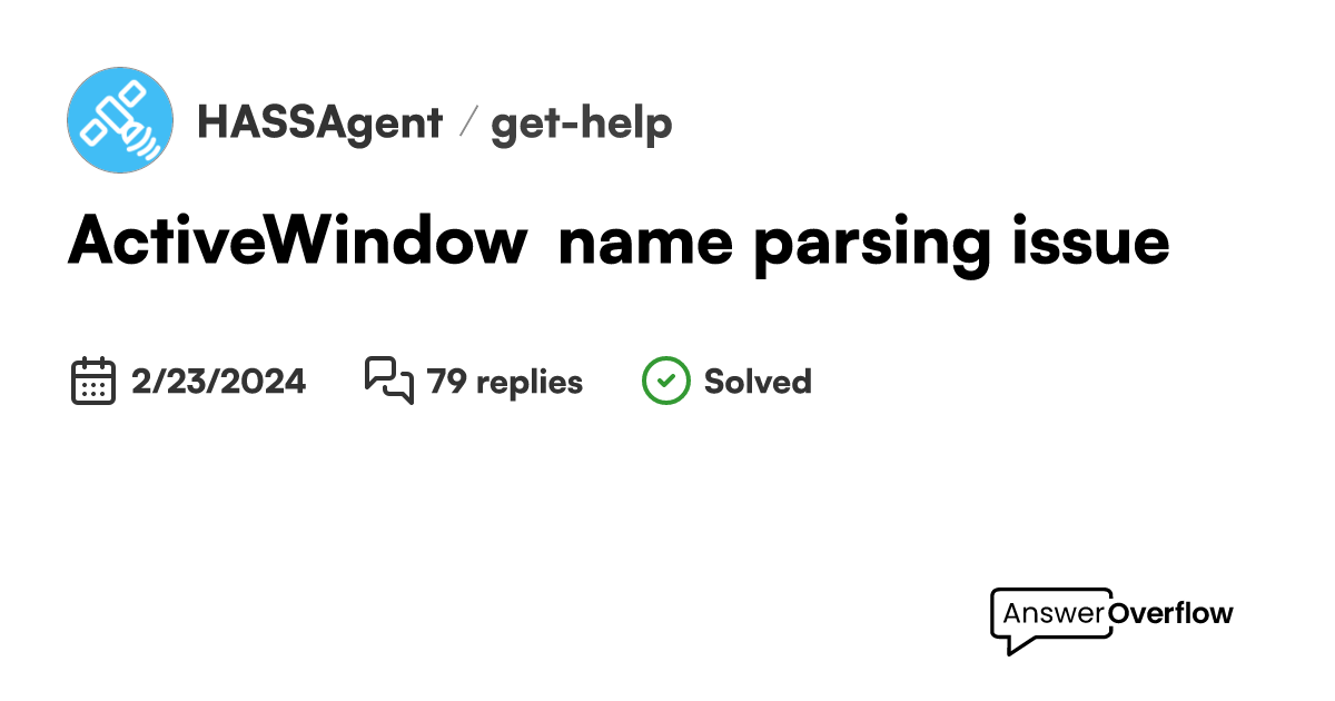 ActiveWindow name parsing issue - HASS.Agent