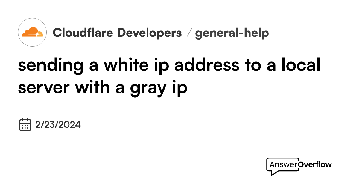 sending a white ip address to a local server with a gray ip ...