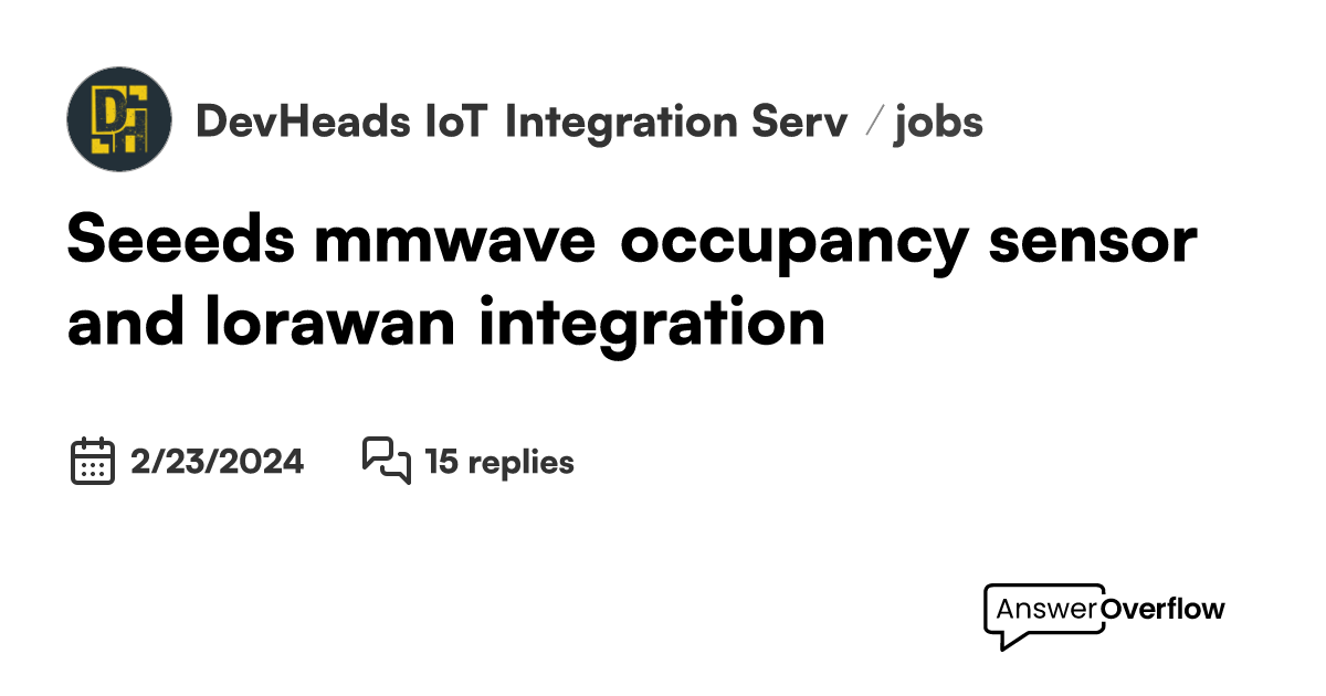 Seeed's mmwave occupancy sensor and lorawan integration - DevHeads IoT Integration Server