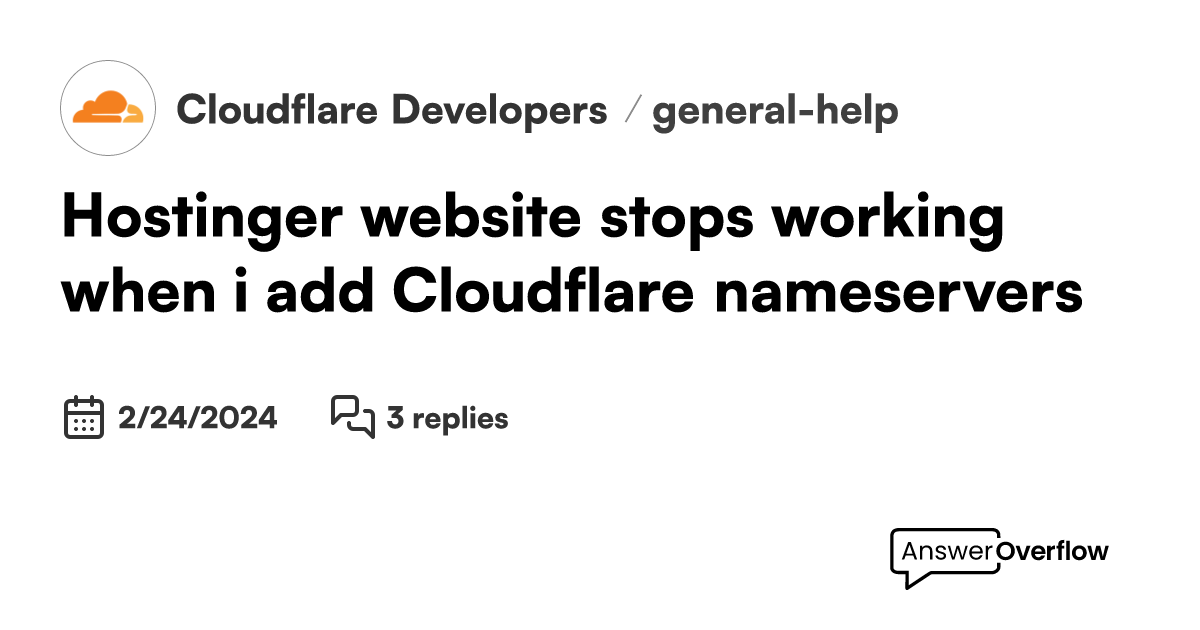 Hostinger Website Stops Working When I Add Cloudflare Nameservers Cloudflare Developers