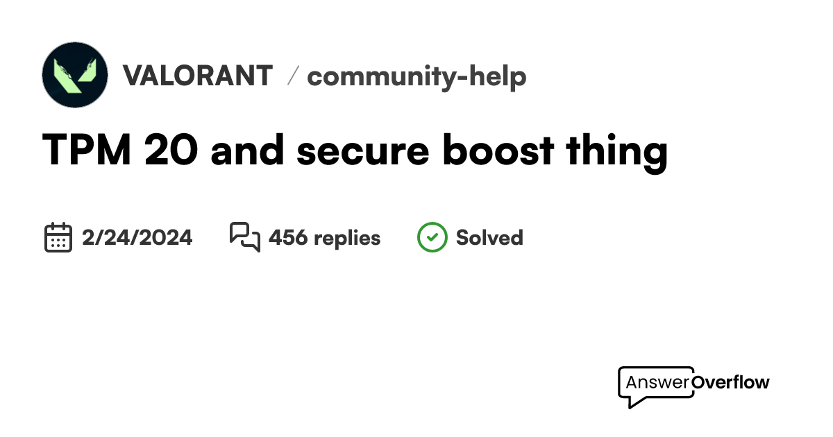 TPM 2.0 and secure boost thing - VALORANT