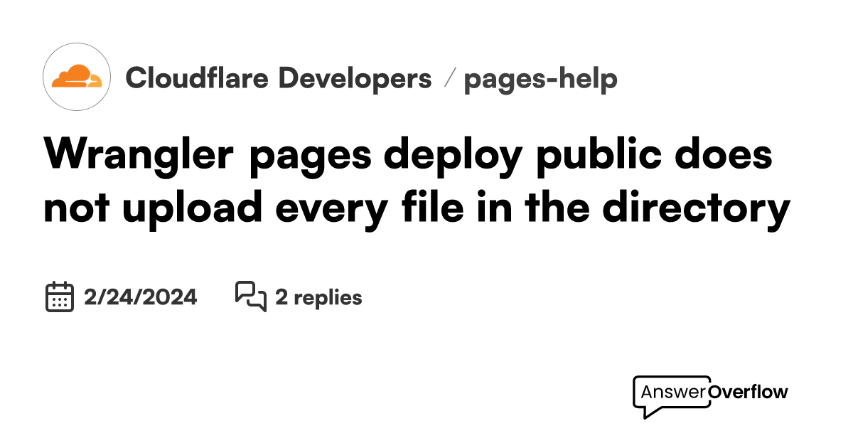 Wrangler pages deploy public does not upload every file in the directory - Cloudflare Developers