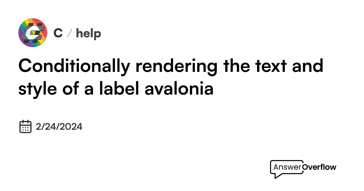 Conditionally rendering the text and style of a label avalonia - C#