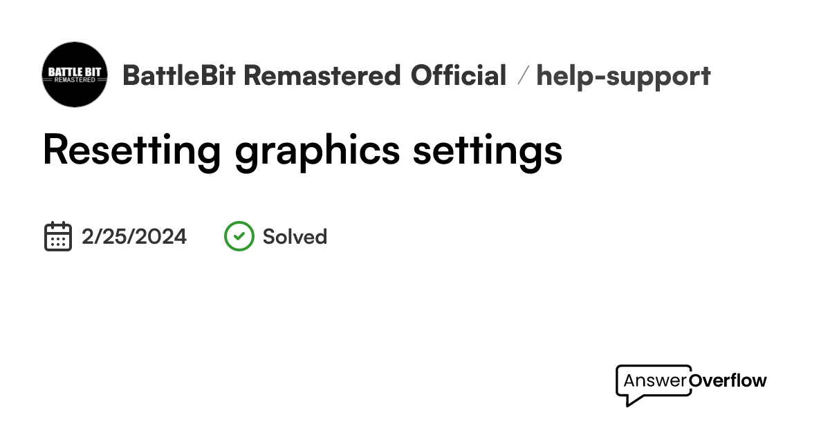 Resetting graphics settings - BattleBit Remastered Official