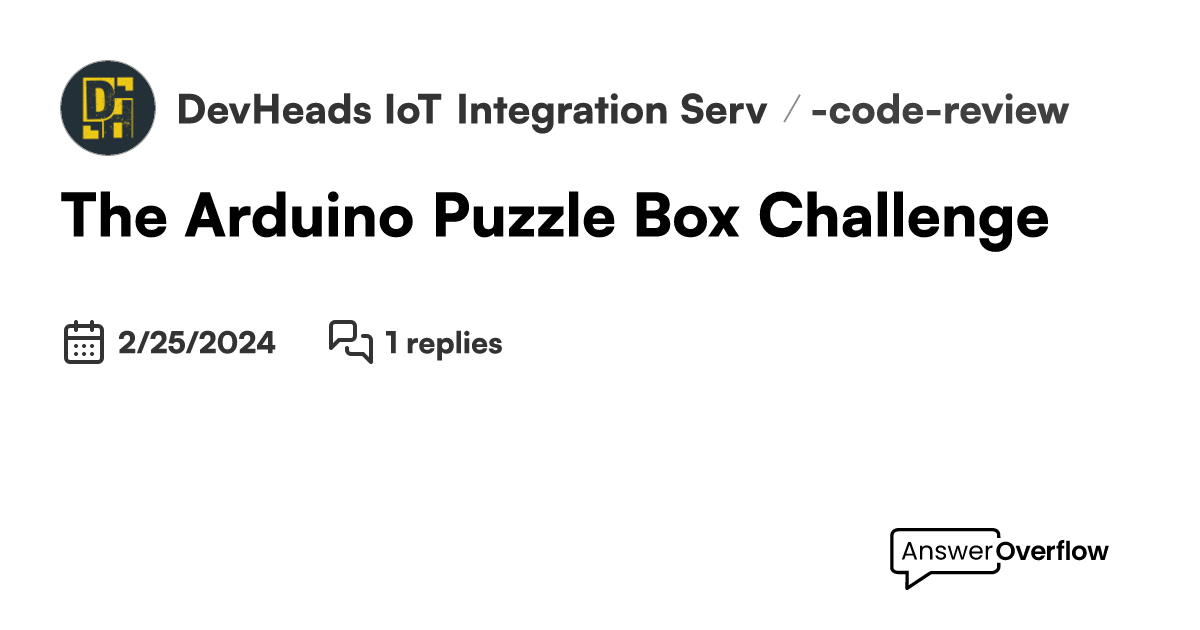 The Arduino Puzzle Box Challenge - DevHeads IoT Integration Server