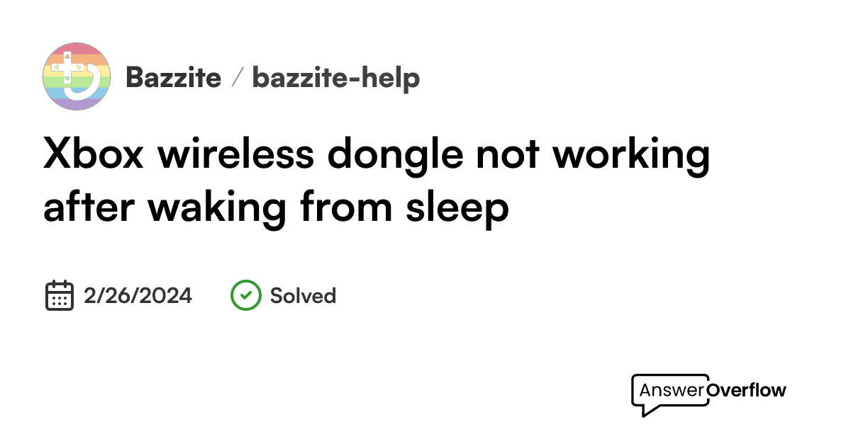 Xbox wireless dongle not working after waking from sleep. - Universal Blue