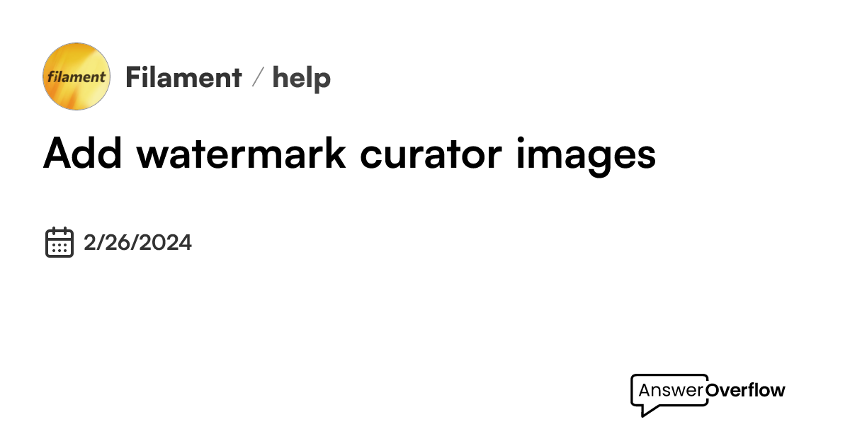 Add watermark curator images. - Filament
