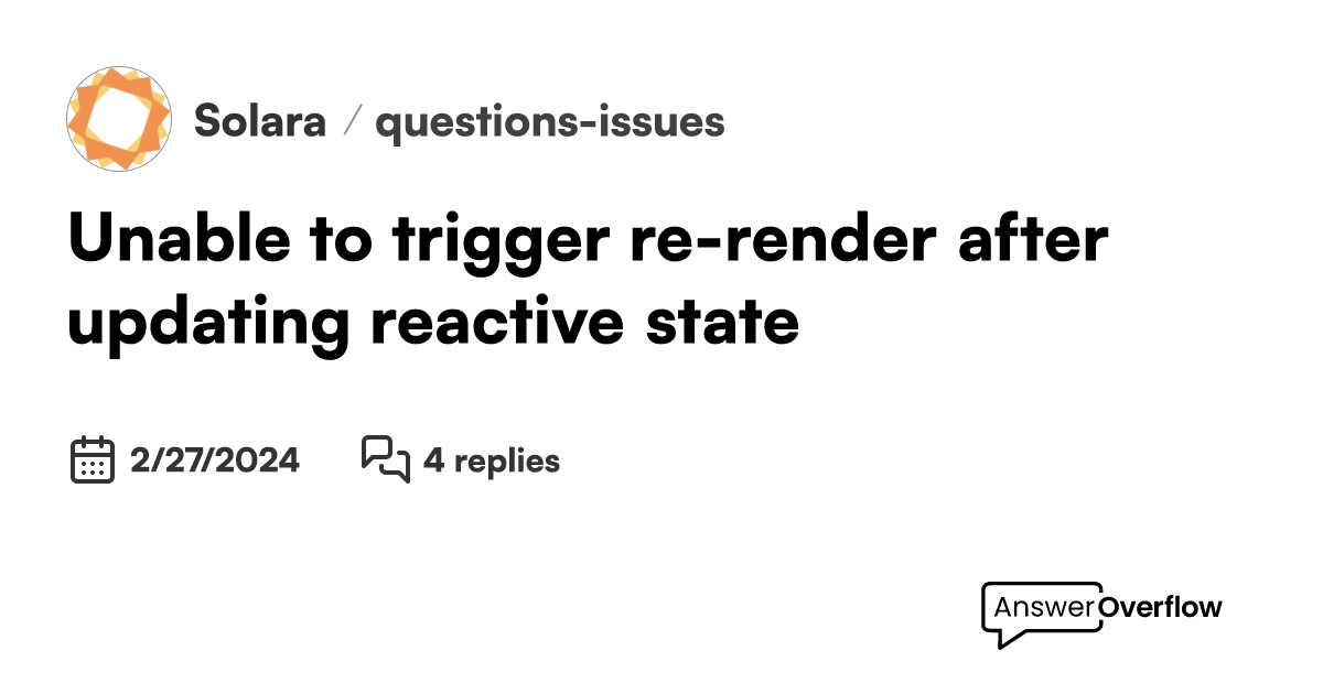 Unable to trigger re-render after updating reactive state - Solara