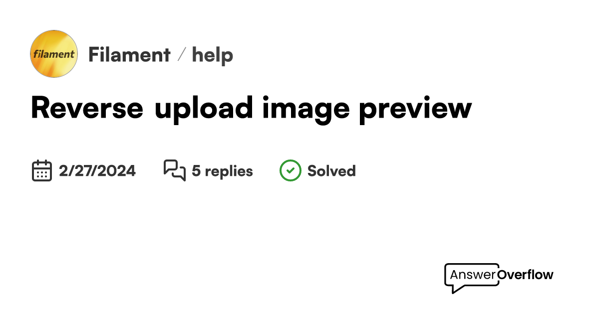 Reverse upload image preview - Filament
