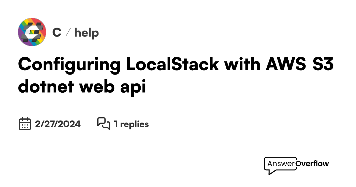 Configuring Localstack With Aws S3 Dotnet Web Api C
