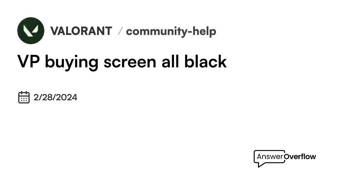 VP buying screen all black - VALORANT