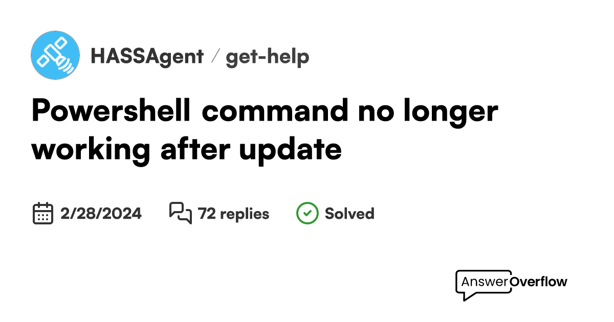 Powershell command no longer working after update - HASS.Agent