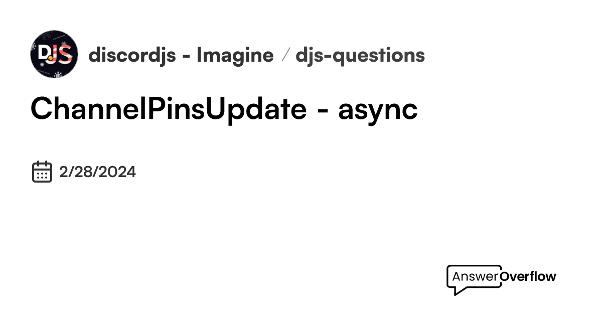 ChannelPinsUpdate - async - discord.js - Imagine an app