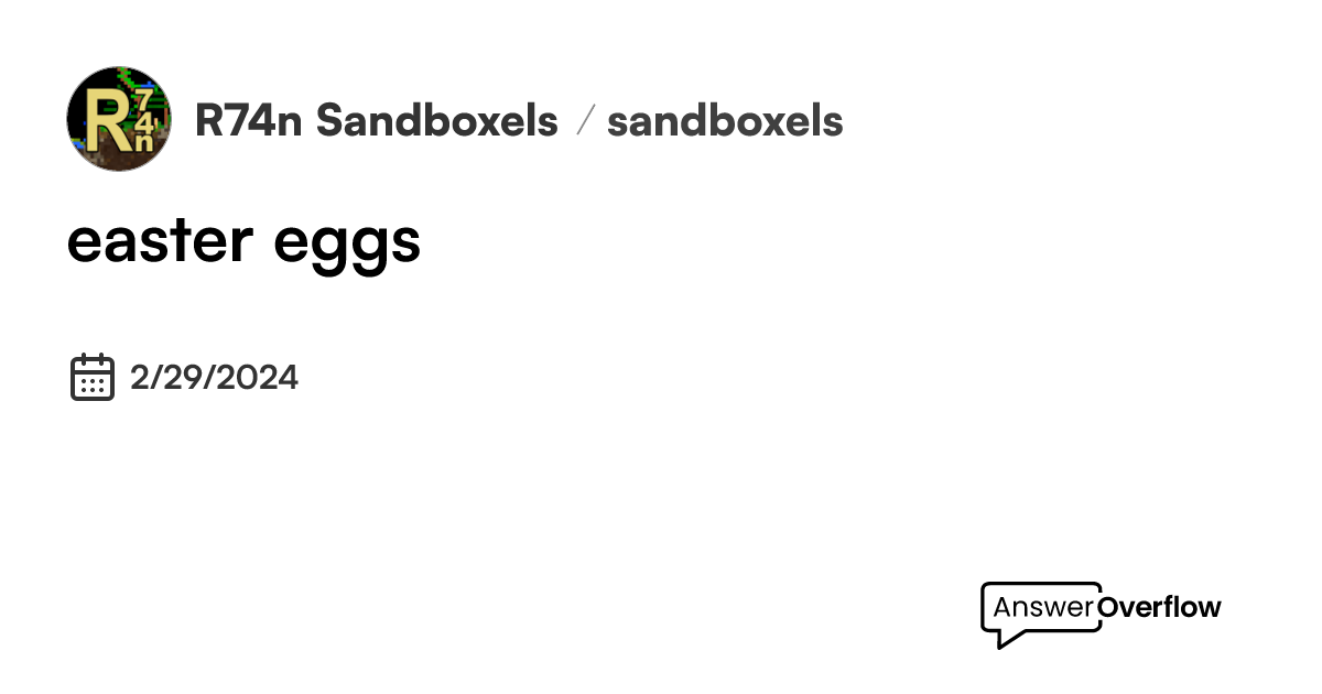 easter eggs.. - ⛄ R74n / Sandboxels