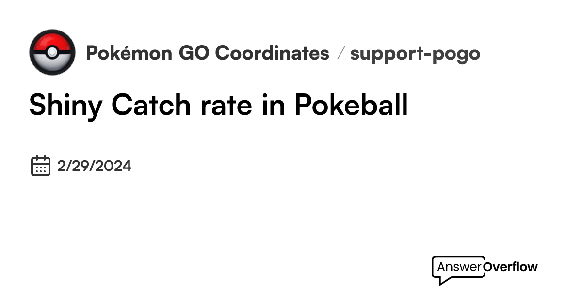 Shiny Catch rate in Pokeball - Pokémon GO Coordinates