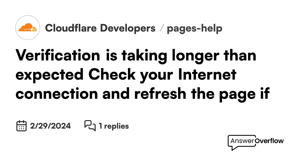 Verification is taking longer than expected. Check your Internet connection and refresh the page ...