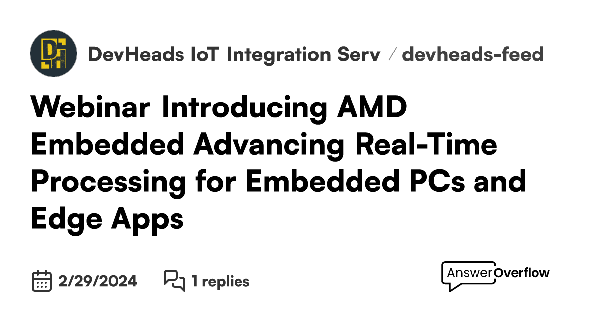 Webinar Introducing Amd Embedded Advancing Real Time Processing For Embedded Pcs And Edge