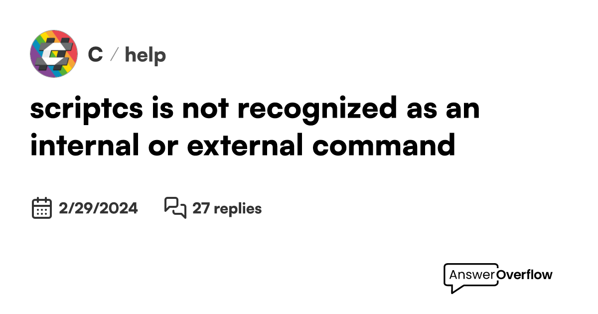 'scriptcs' is not recognized as an internal or external command - C#