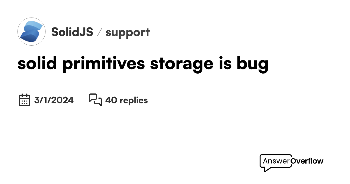 solid primitives storage is bug - SolidJS
