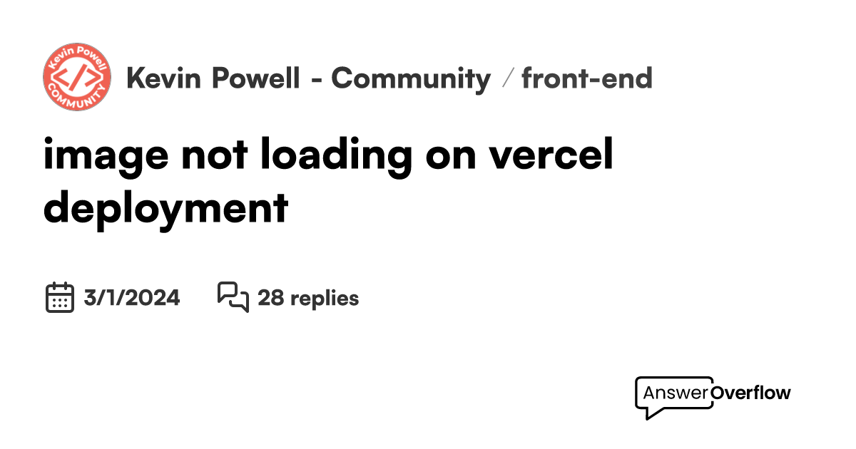 image not loading on vercel deployment - Kevin Powell - Community