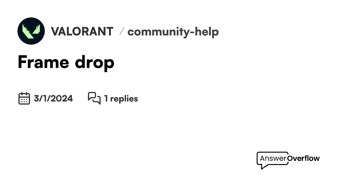 Frame drop - VALORANT