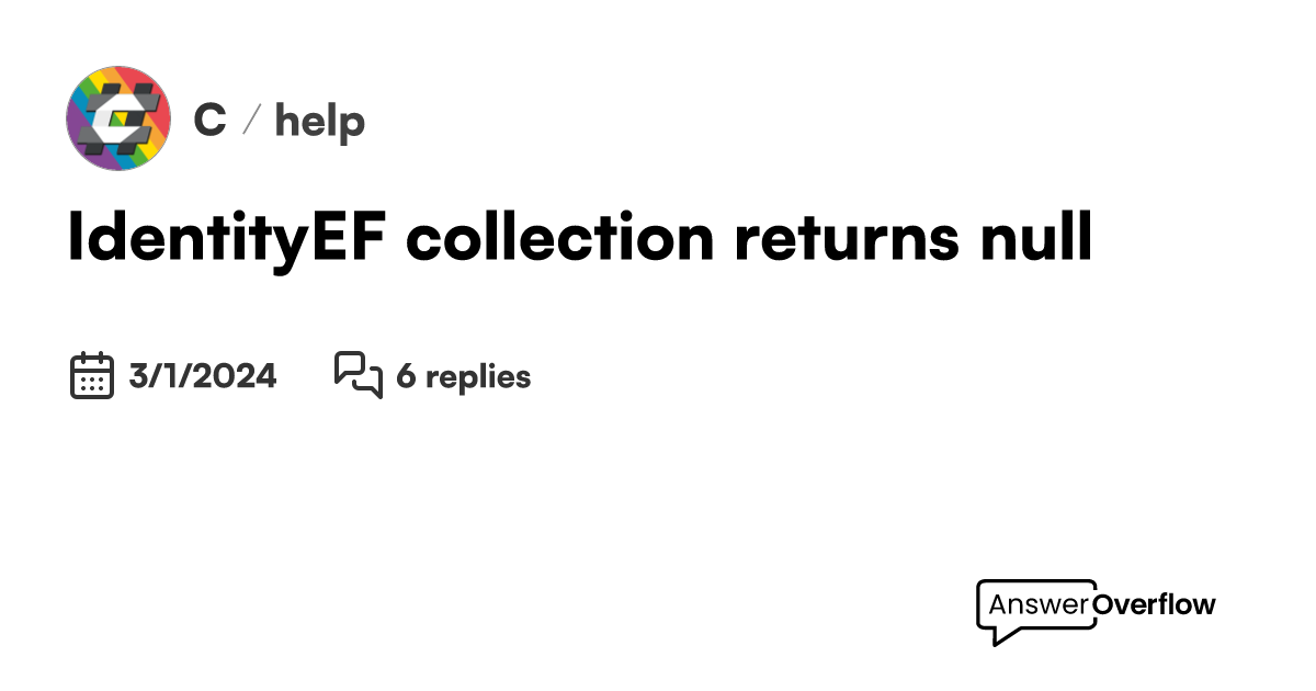 Identity/EF collection returns null - C#