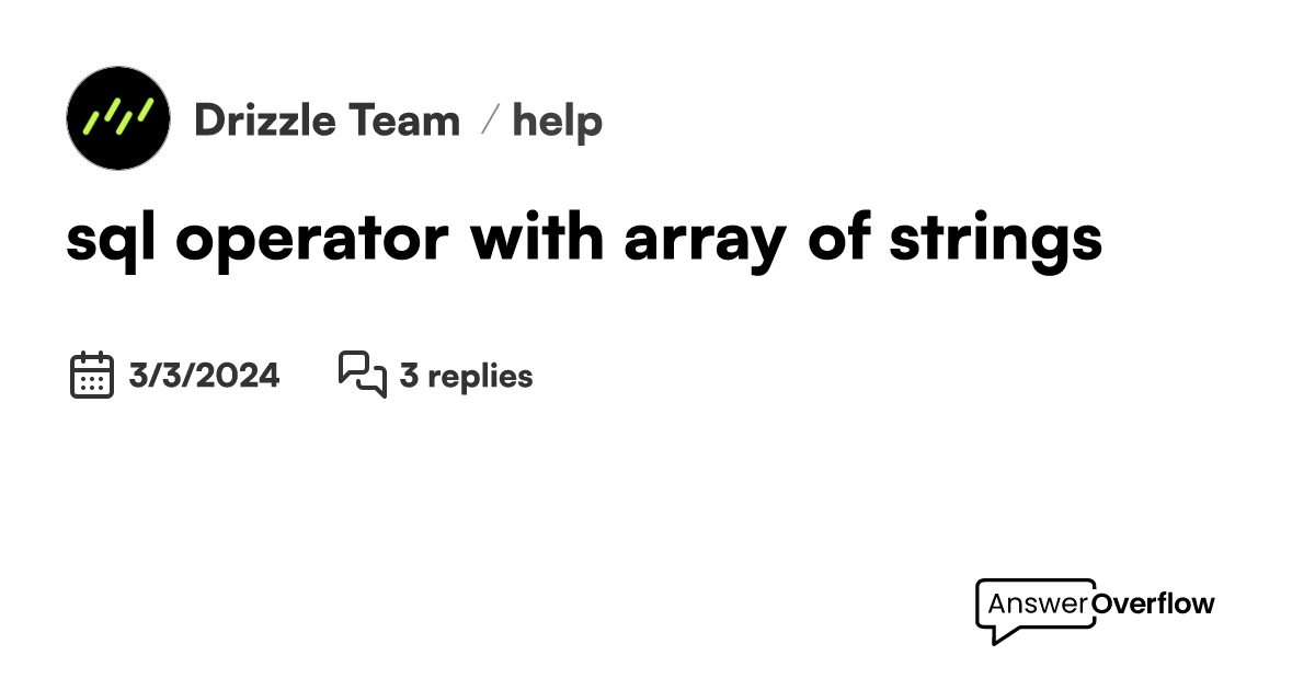 Sql Operator With Array Of Strings Drizzle Team