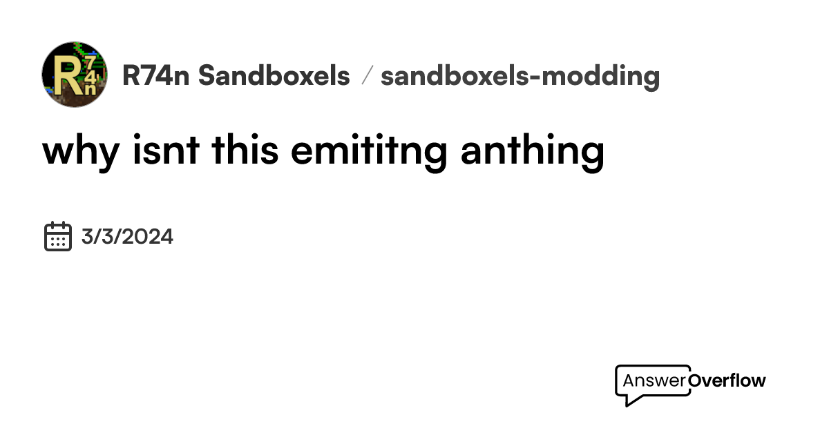 why isnt this emititng anthing - 🚨 R74n / Sandboxels