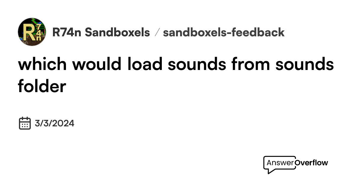 which would load sounds from sounds/ folder - 🚨 R74n / Sandboxels