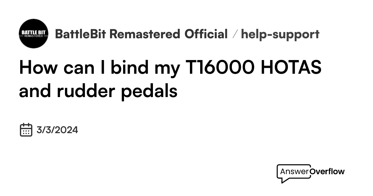 How can I bind my T16000 HOTAS and rudder pedals? - BattleBit ...