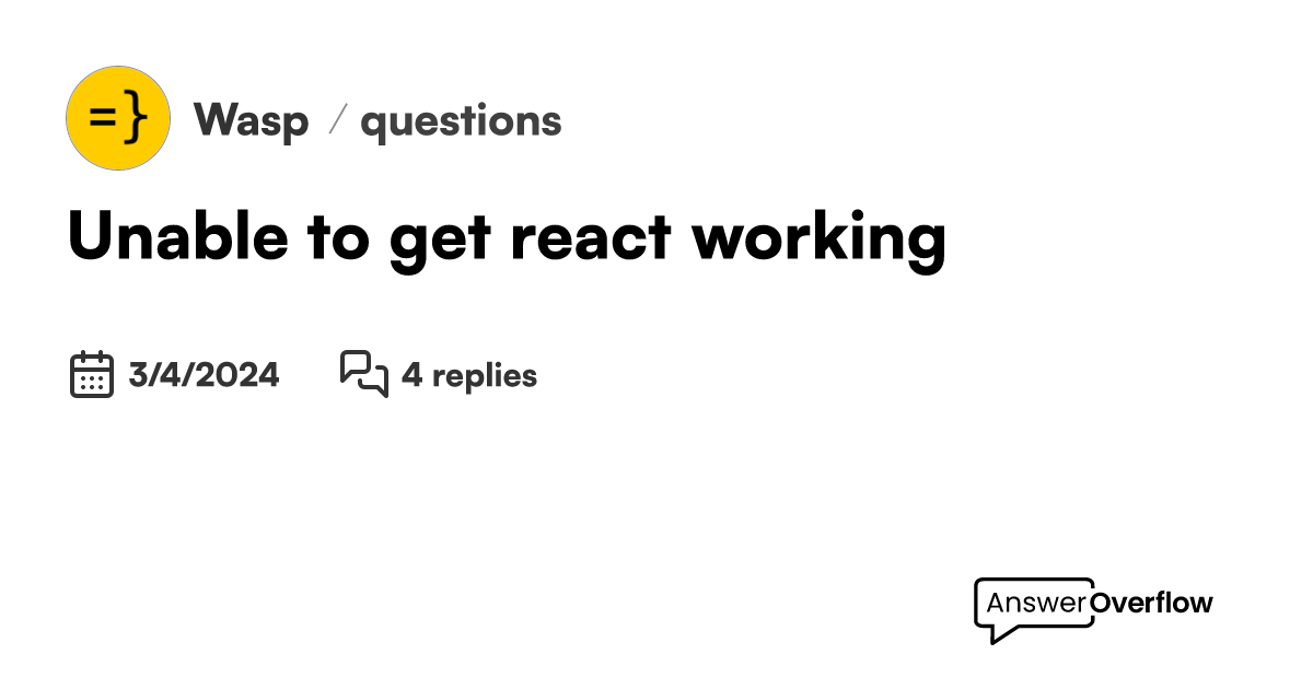 Unable to get react working. - Wasp