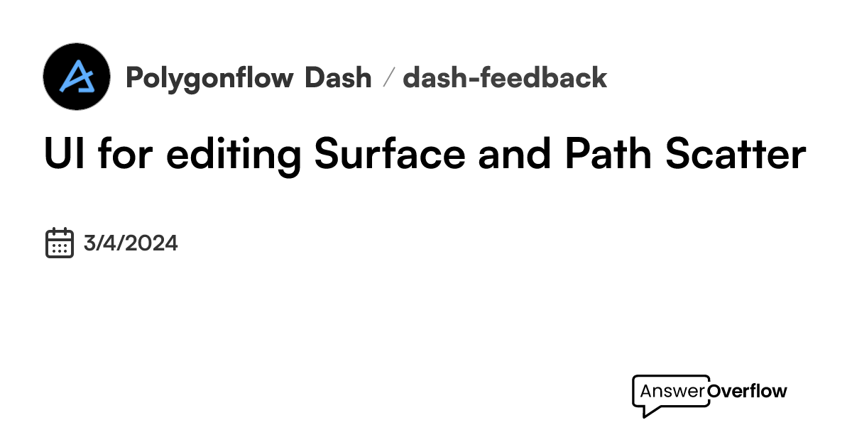 UI for editing Surface and Path Scatter - Polygonflow Dash