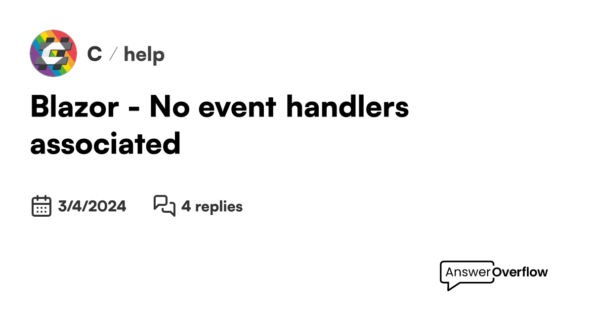 Blazor - No event handlers associated - C#