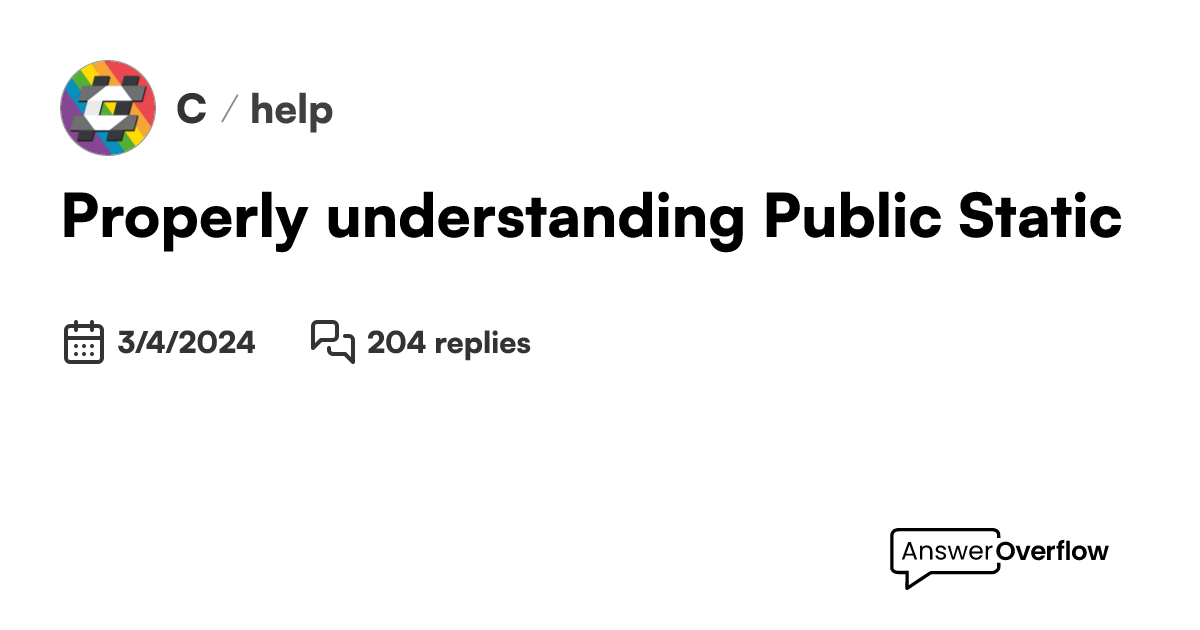Properly understanding Public Static - C#
